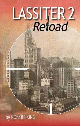 Lassiter 2 Reload (Sam Lassiter): King, Robert: 9781786238054: Amazon ...