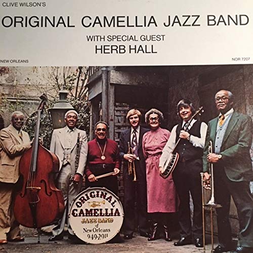 Clive Wilson's Original Camellia Jazz Band with Herb Hall - Original ...