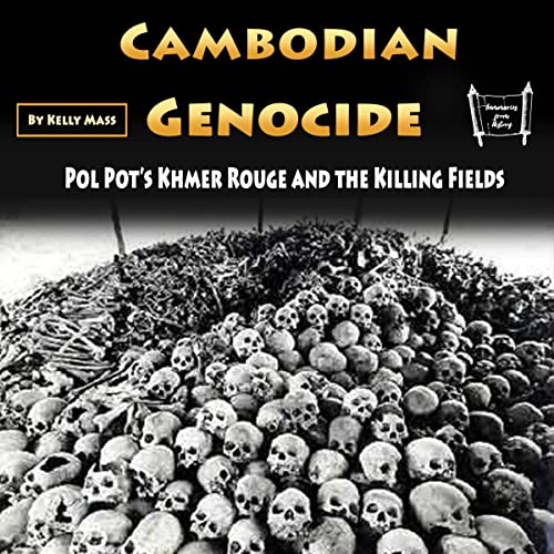 Amazon.com: Cambodian Genocide: Pol Pot’s Khmer Rouge and the Killing ...