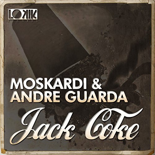 Amazon.com: Jack Coke EP : Moskardi & Andre Guarda: Digital Music