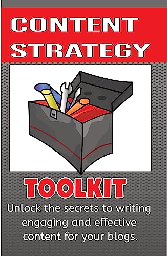 Amazon.com: The Content Strategy Toolkit: Learn the Art of Effective ...