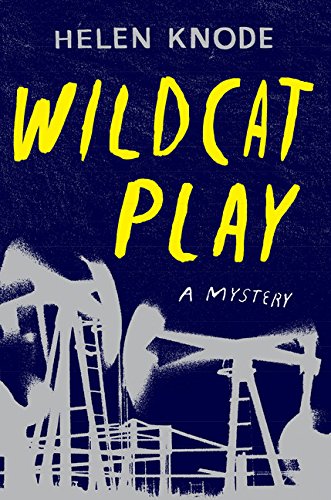 Wildcat Play: A Mystery: Knode, Helen: 9780151004294: Amazon.com: Books