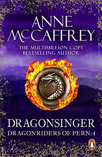 Dragonsinger: (Dragonriders of Pern: 4): the mesmerizing novel from one ...