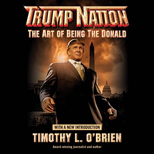 Amazon.com: TrumpNation: The Art of Being the Donald (Audible Audio ...