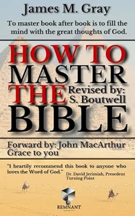 How to master the English Bible: By: James M. Gray, John MacArthur, Dr ...