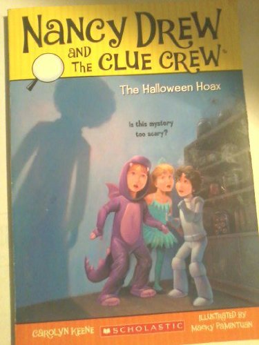 The Halloween Hoax (Nancy Drew and The Clue Crew): Carolyn Keene, Macky ...