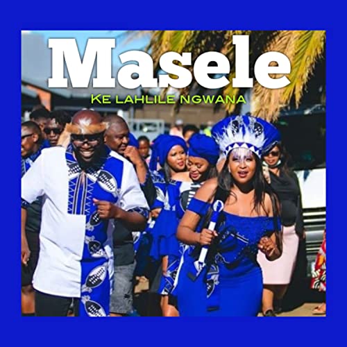 Amazon.co.jp: Ke lahlile ngwana : Masele: Digital Music