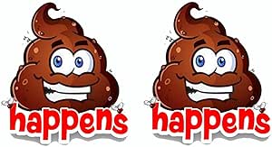 Amazon.com - Shit Happens Funny Vinyl Decal Stickers 2 Pcs for Car ...