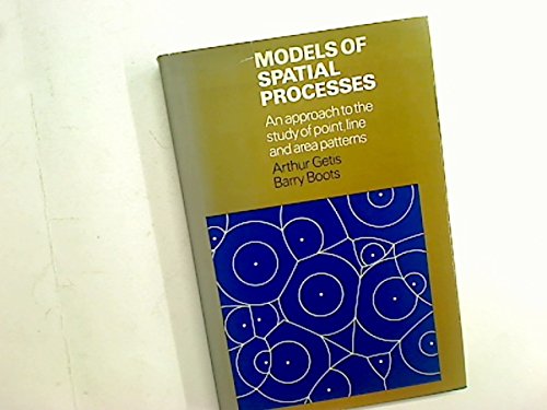 Buy Models of Spatial Processes: An Approach to the Study of Point, Line and Area Patterns ...