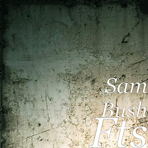 Play Fts by Sam Bush on Amazon Music Unlimited