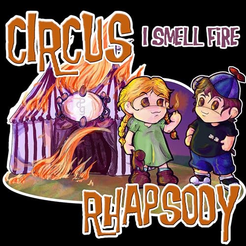 Amazon Music UnlimitedでCircus RhapsodyのI Smell Fireを