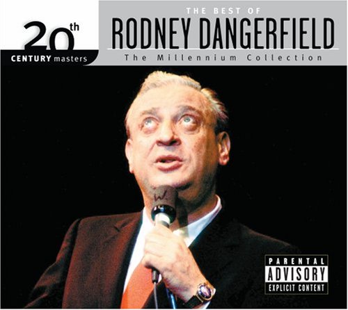 Dangerfield, Rodney - The Best of Rodney Dangerfield: 20th Century ...