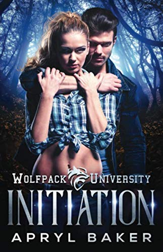 Amazon.com: Initiation (Wolfpack University): 9798617726178: Baker ...