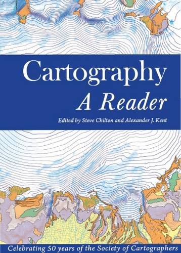 Buy Cartography: a Reader: Celebrating 50 Years of the Society of ...