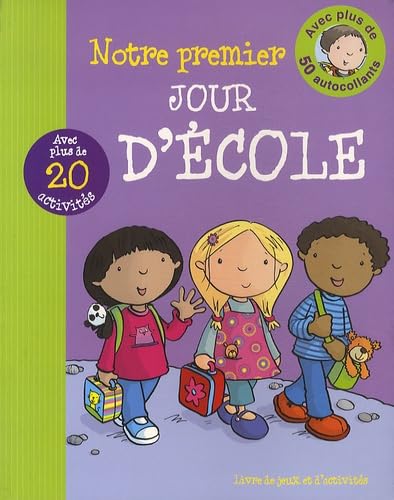 Amazon.com: PREMIER JOUR D'ECOLE (NOTRE) (Mes 1ères expériences ...