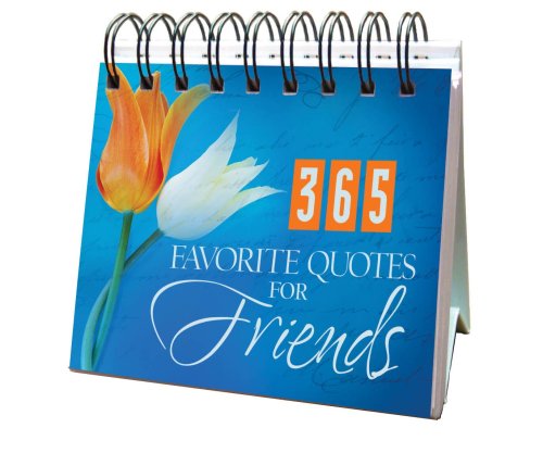 365 Favorite Quotes for Friends Perpetual Calendar (365 Days Perpetual ...