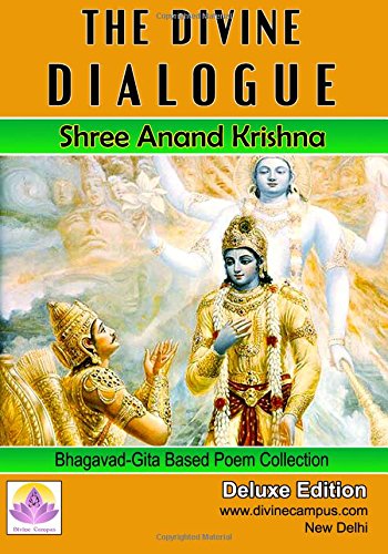 The Divine Dialogue: Poem Collection Inspired from Geeta : Amazon.in: Books