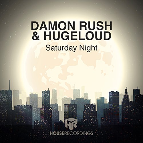 Écouter Saturday Night par Damon Rush sur Amazon Music Unlimited