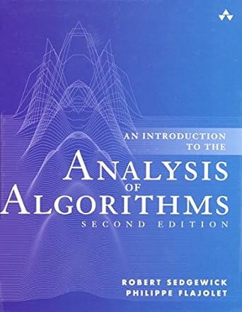 Introduction to the Analysis of Algorithms, An: Sedgewick, Robert ...