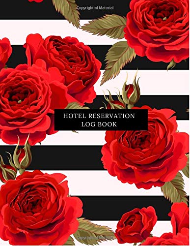 Hotel Reservation Log Book: Hotel Reservations Organizer- Guest House ...