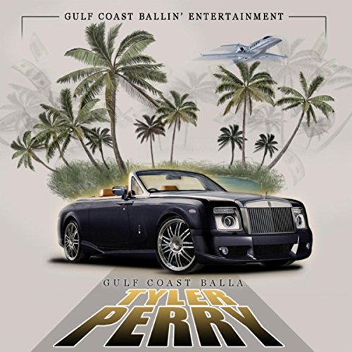 Écouter Tyler Perry de Gulf Coast Balla sur Amazon Music