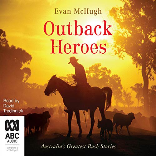 Outback Stations: The Life and Times of Australia's Biggest Cattle and ...