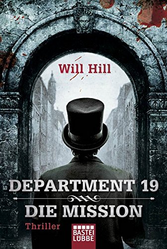 Amazon.com: Department 19 - Die Mission: 9783404170814: Will Hill: Books