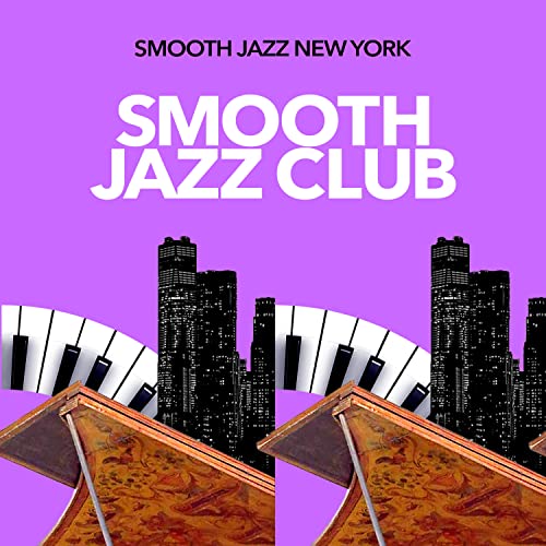 Écouter Smooth Jazz Club par Smooth Jazz New York sur Amazon Music ...