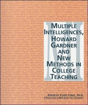 Multiple Intelligences, Howard Gardner and New Methods in College ...
