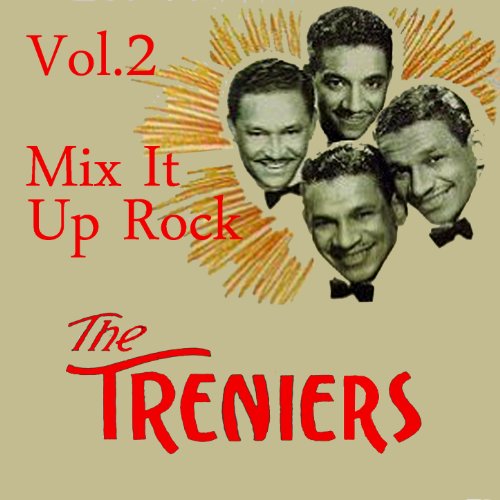 Play Mix It Up Rock, Vol. 2 by The Treniers on Amazon Music