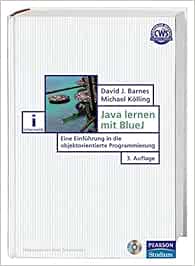 Java lernen mit BlueJ: Eine Einführung in die objektorientierte ...