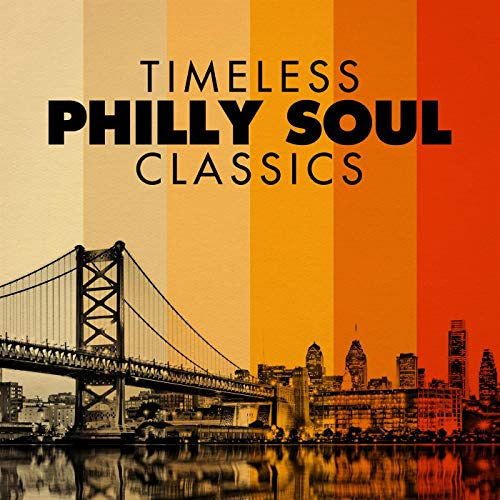 Play Timeless Philly Soul Classics by VARIOUS ARTISTS on Amazon Music