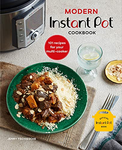 Modern Instant Pot® Cookbook: 101 recipes for your multi-cooker: Amazon ...