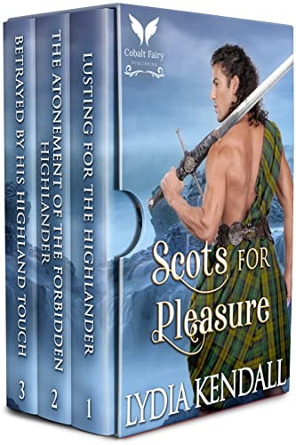 Scots for Pleasure: A Scottish Medieval Highlander Romance Collection ...