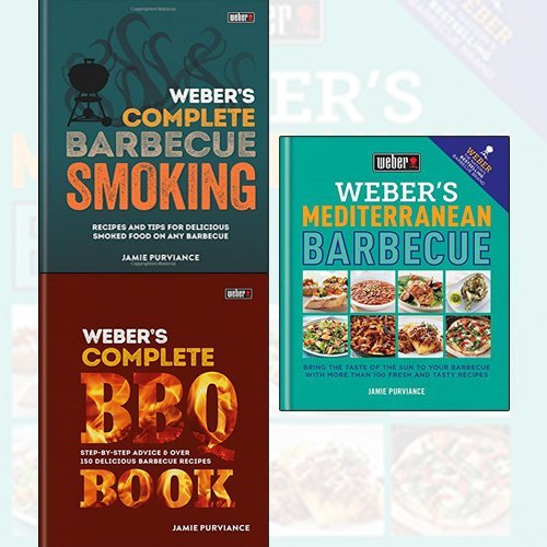 Jamie Purviance 3 Books Collection Set - Weber's Mediterranean Barbecue ...