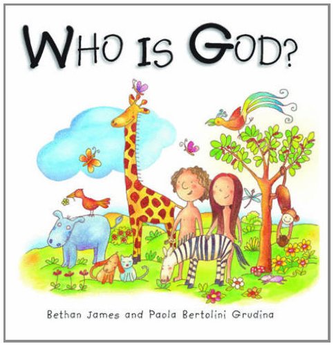Who Is God?: Bethan James: 9780857460264: Amazon.com: Books