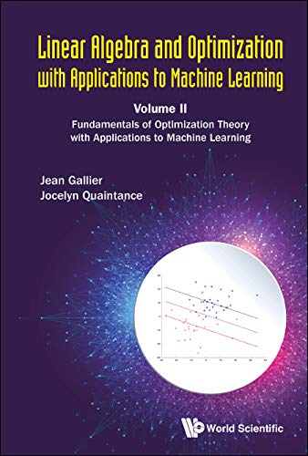 Linear Algebra And Optimization With Applications To Machine Learning ...