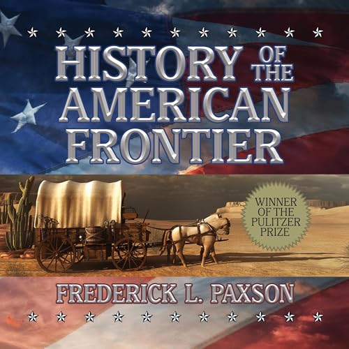 Amazon.com: History of the American Frontier 1763-1893 (Audible Audio ...