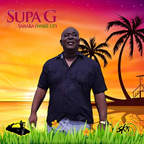 Play Saraba (Wake Up) by Supa G on Amazon Music