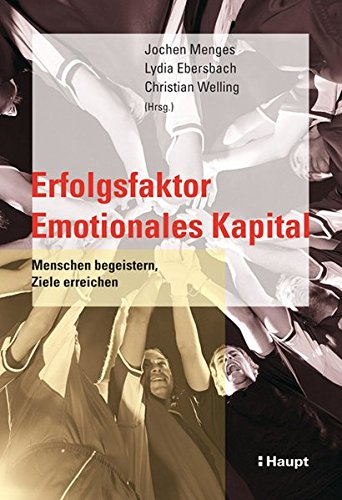 Amazon.com: Erfolgsfaktor Emotionales Kapital: Menschen begeistern ...