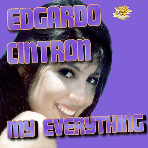 Play My Everything by Edgardo Cintron on Amazon Music