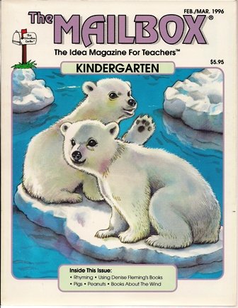 The Mailbox The Idea Magazine For Teachers Kindergarten (Feb/Mar 1996 ...