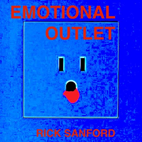 Play Emotional Outlet by Rick Sanford on Amazon Music