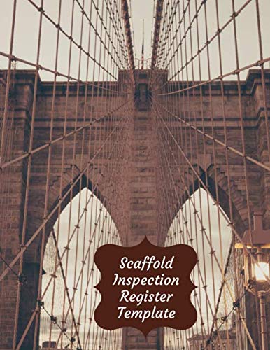 Scaffold Inspection Register Template: Daily Routine Inspection Project ...