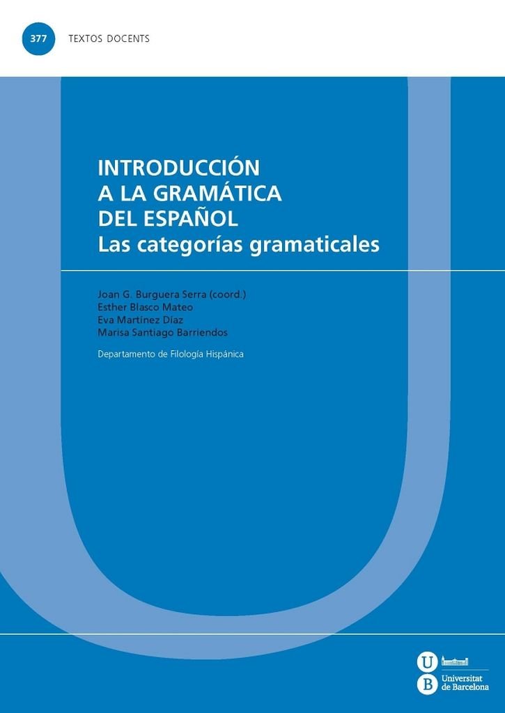 Introducción a la gramática del español. Las categorías gramaticales ...
