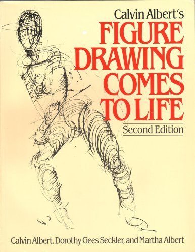 Calvin Albert's Figure Drawing Comes to Life: Albert, Calvin ...