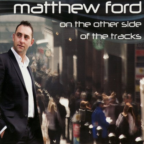 Amazon Music - Matthew FordのOn the Other Side of the Tracks - Amazon.co.jp