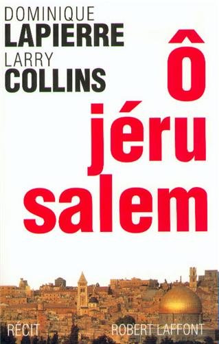 Ô Jérusalem : Lapierre, Dominique, Collins, Larry: Amazon.ca: Livres