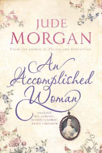 An Accomplished Woman: Morgan, Jude: 9780755307685: Amazon.com: Books