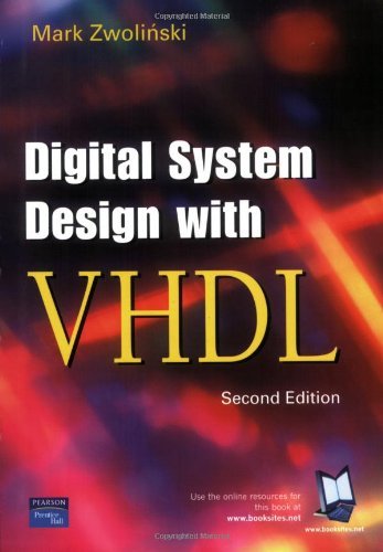 Digital System Design with VHDL:2nd (Second) edition: Mark Zwoliński: 8580000936995: Amazon.com ...